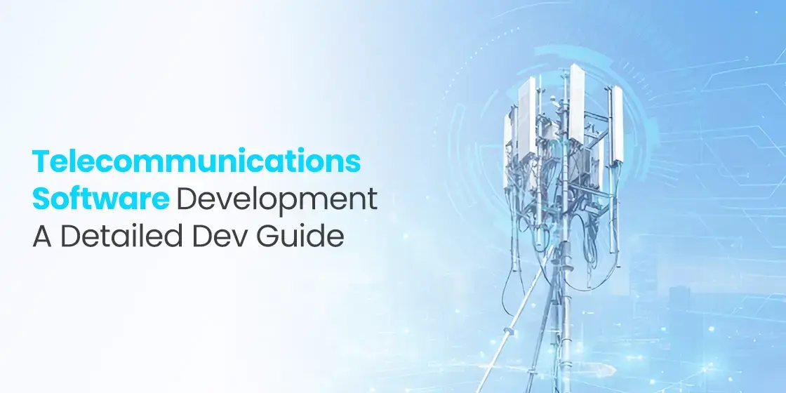 Telecommunications Software Development Guide 2025